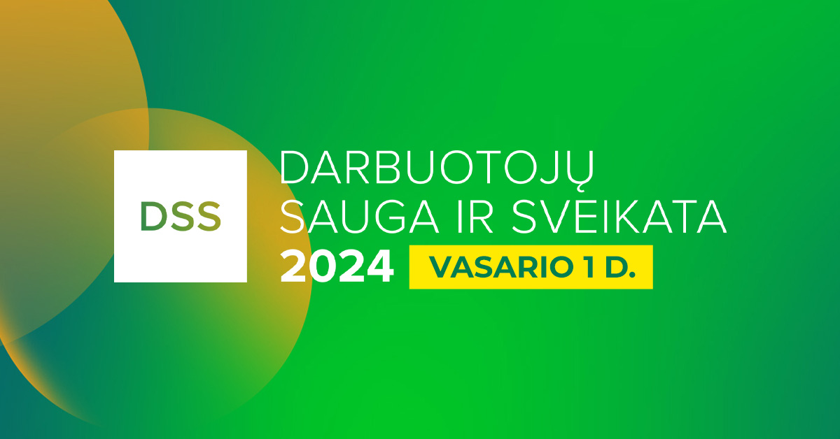 PRADINIS - DARBUOTOJŲ SAUGA IR SVEIKATA